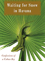 Waiting for Snow in Havana: Confessions of a Cuban Boy | Rated Reads