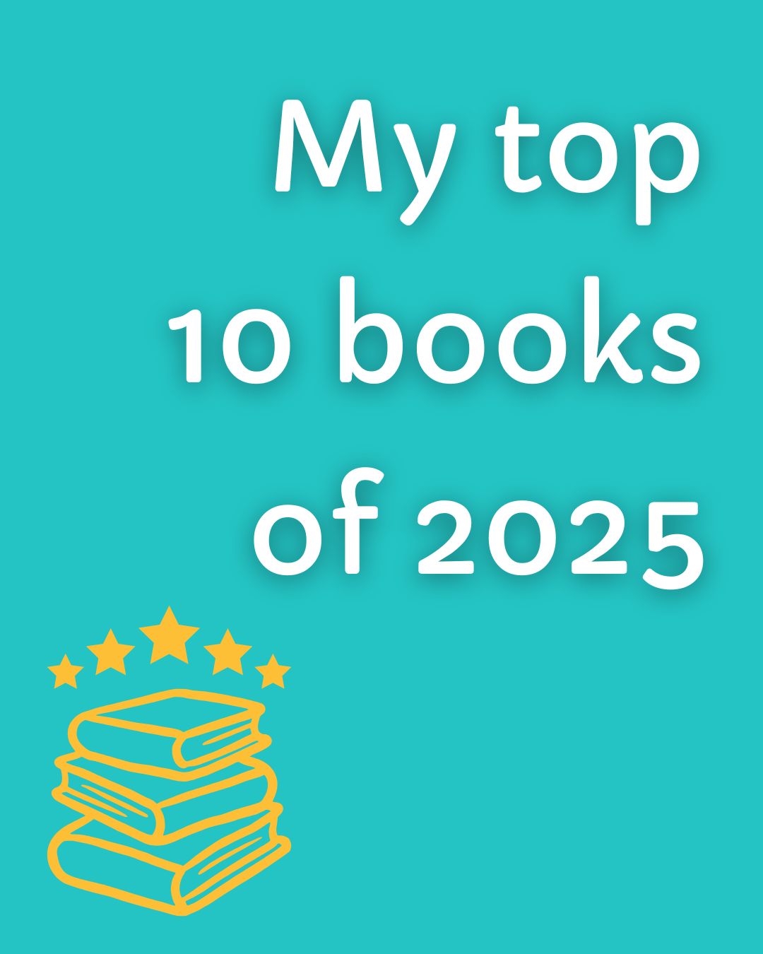My top 10 books of 2025 - Rated Reads